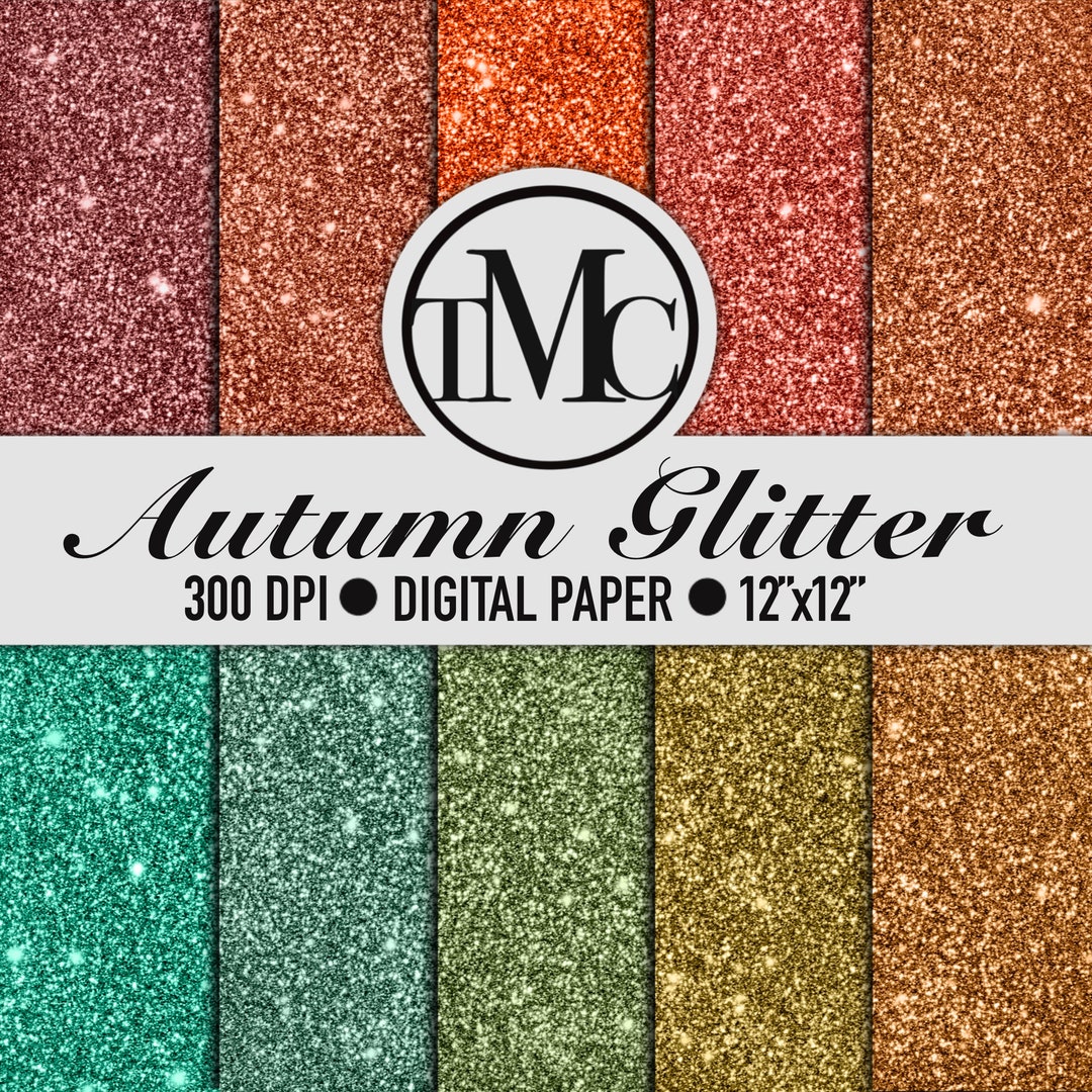 Autumn GLITTER! - Digital Paper, Digital Background, Digital Glitter ...