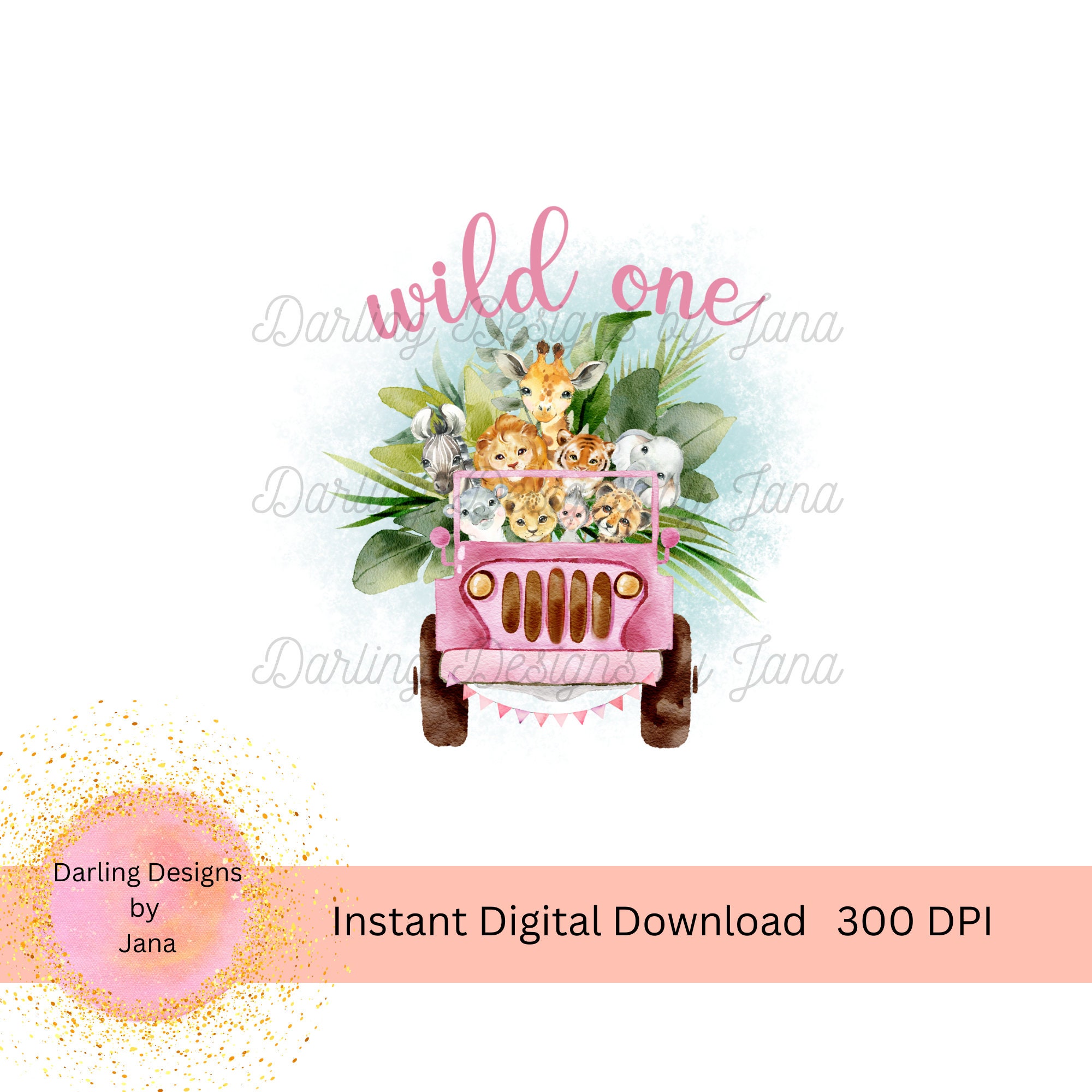 Wild One PNG, 1st Birthday, Wild Baby Animals, Birthday Printable ...