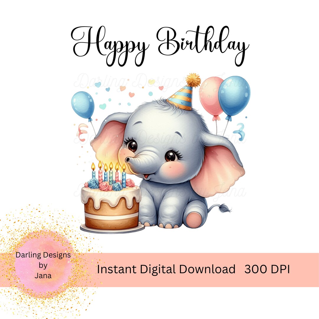 Happy Birthday Baby Elephant With Cake and Balloons PNG, Option to ...