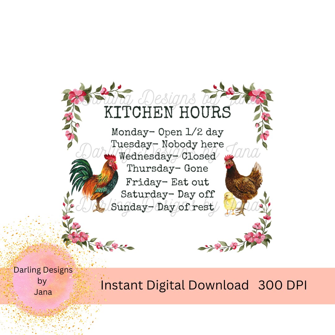 Kitchen Hours PNG and PDF Instant Digital Download Printable - Etsy