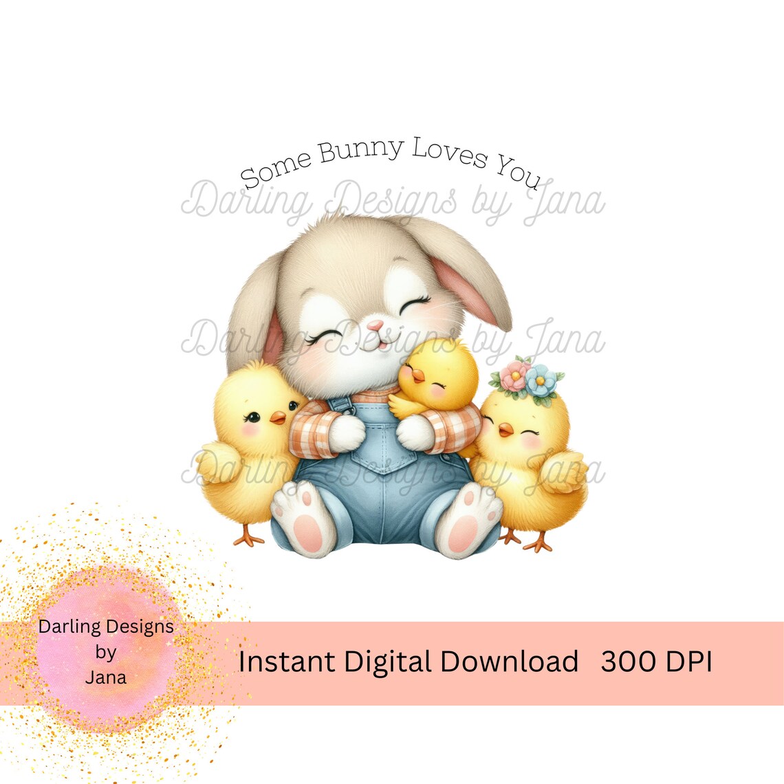 Some Bunny Loves You PNG, Instant Digital Download, Template for ...