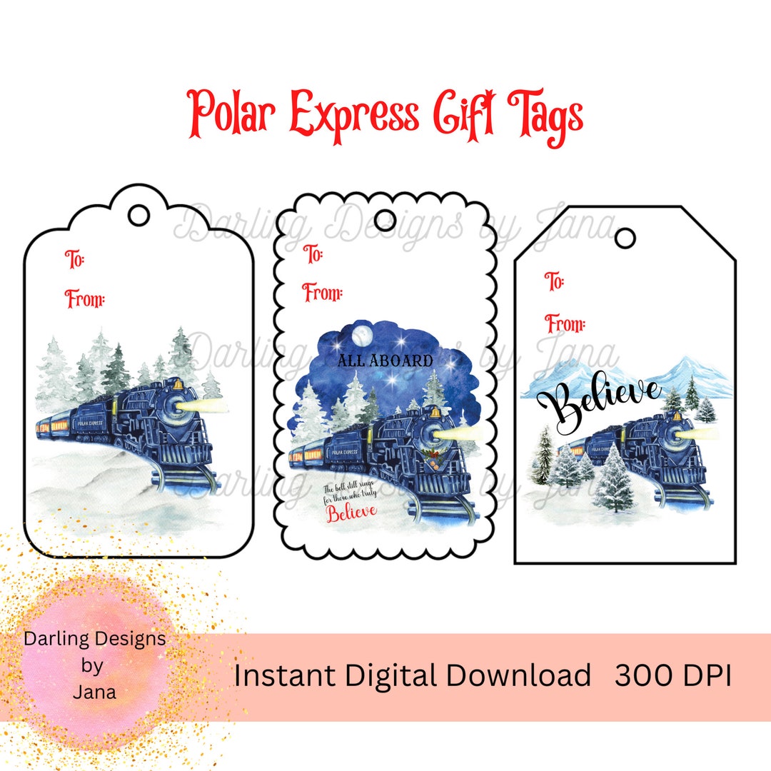 Polar Express Christmas Gift Tags, Includes 3 Designs With 9 Tags ...