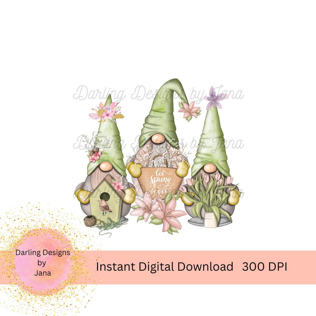 Let Spring Begin, Springtime Gnomes PNG, Spring Printable, Design for ...