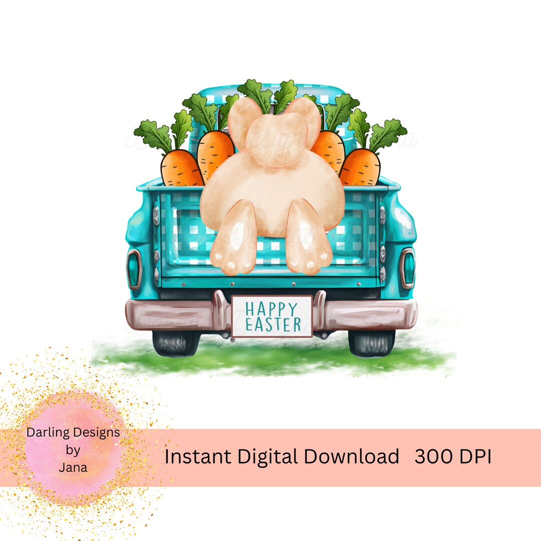 Happy Easter, Bunny in Truck PNG, Instant Digital Download, Template ...