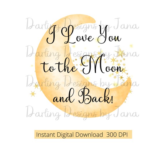 I Love You to the Moon and Back PNG Mother's Day - Etsy