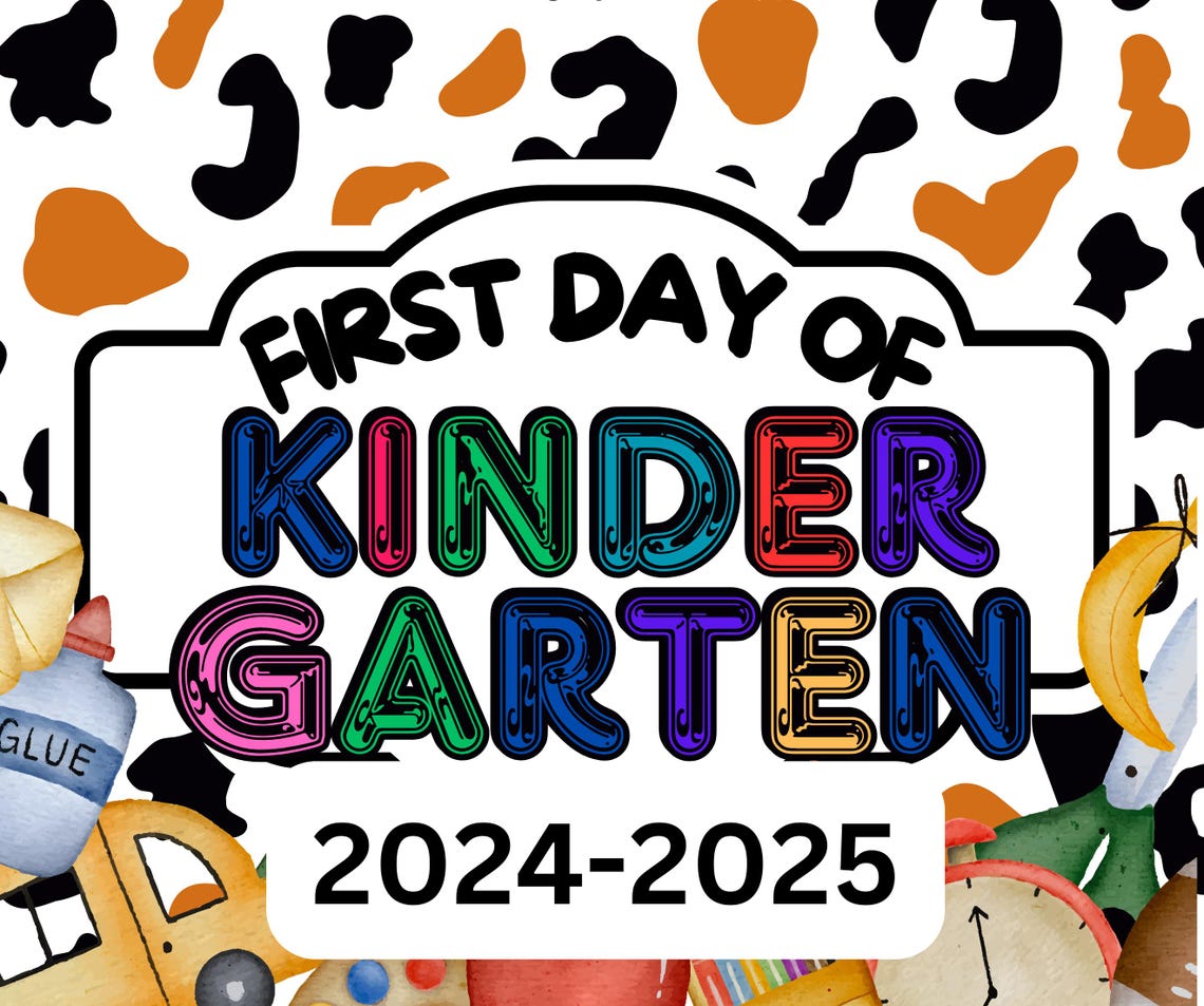 First Day of Kindergarten Sign Template | Editable Printable Back to ...