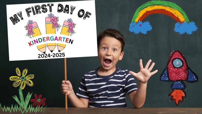 First Day of Kindergarten - Instant Access- Printable Sign - Photo Prop ...