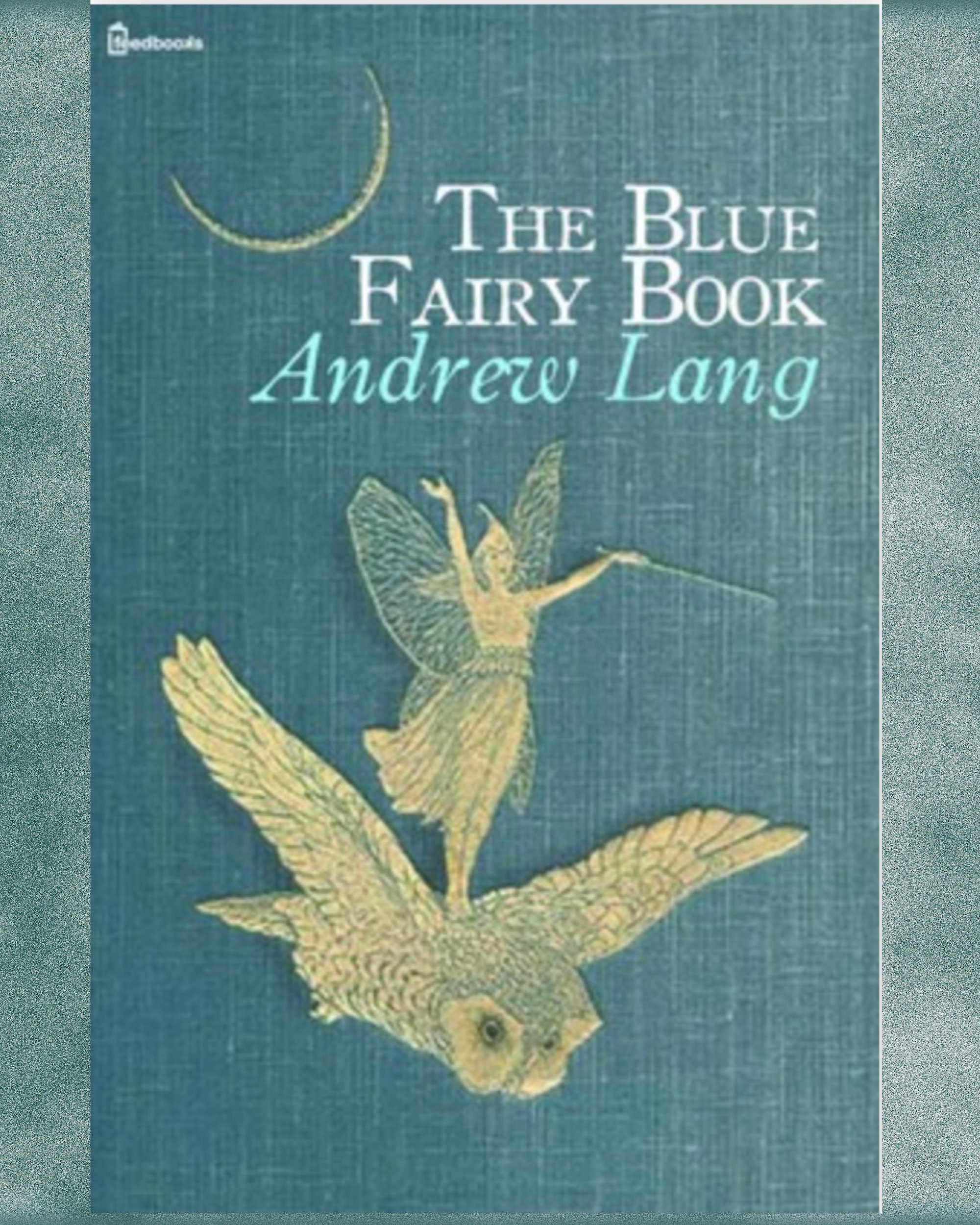 The Blue Fairy Book by Andrew Lang - Format EPUB Protection DRM Free ...