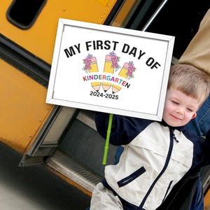First Day of Kindergarten - Instant Access- Printable Sign - Photo Prop ...