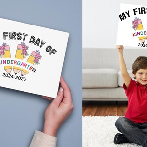 First Day of Kindergarten - Instant Access- Printable Sign - Photo Prop ...