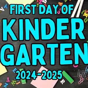 First Day of Kindergarten Sign Template | Editable Printable Back to ...
