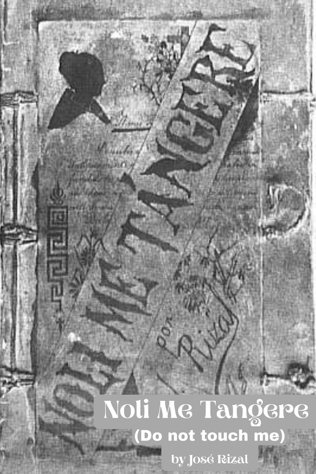 Noli Me Tangere Touch Me Not by José Rizal Ebook Digital Copy Instant ...