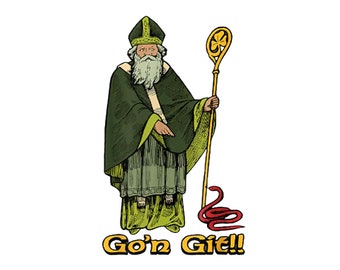 Funny Go'n Git Funny St Patrick's Day T-shirt, St Patrick's Day ...