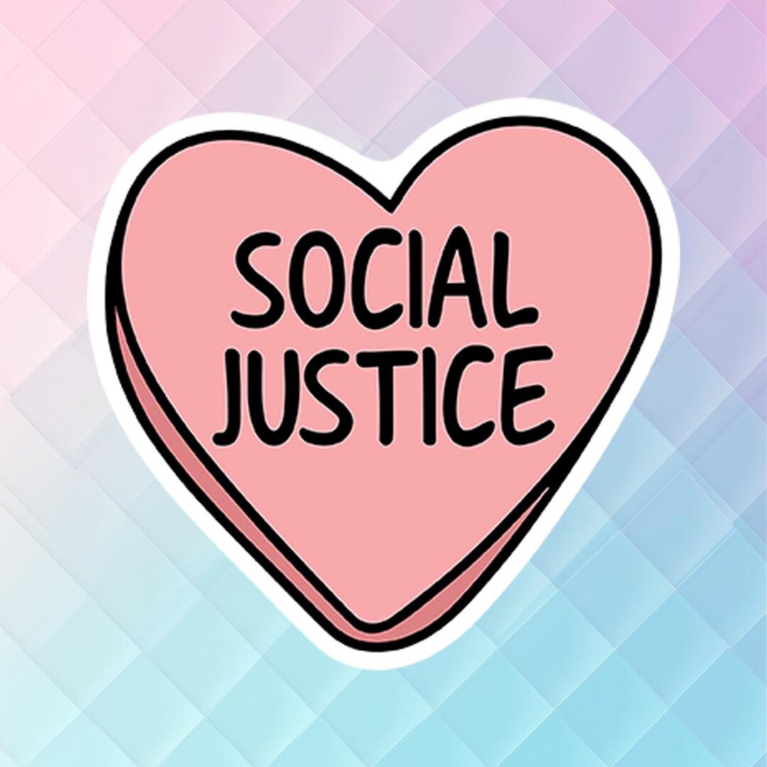 Social Justice Sticker, Social Justice Sticker, Human Rights, Equal ...