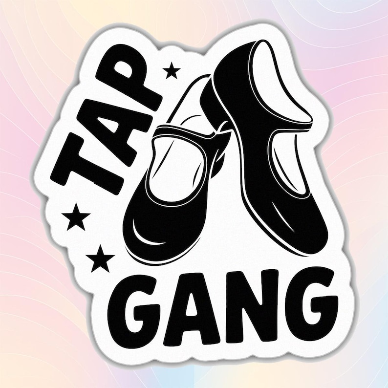 Tap Gang Stickers, Cute Tap Dance Decals, Tap Dancer Gifts, Funny Tap ...