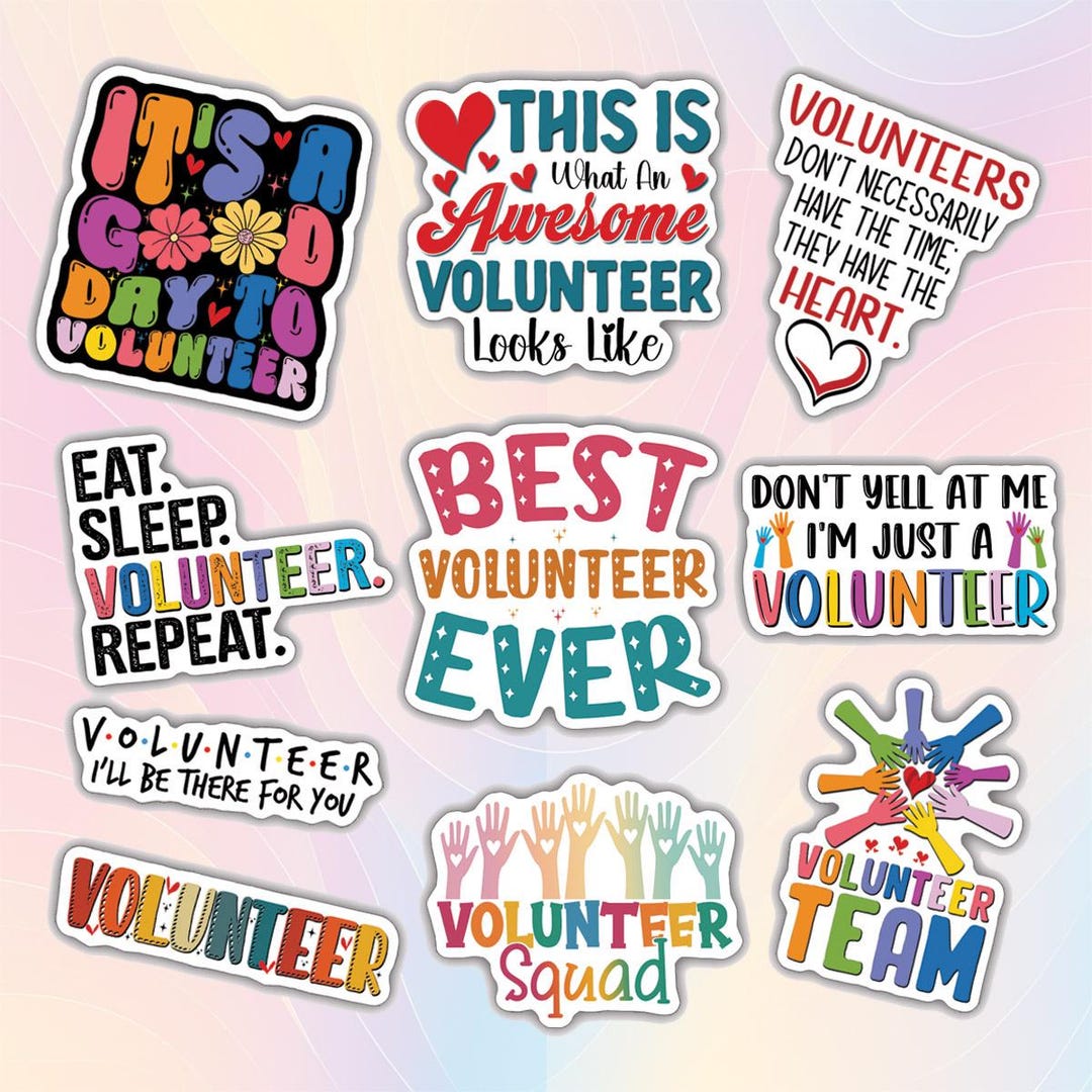 10pcs Volunteer Sticker Pack, Volunteer Spirit, Spread Kindness ...