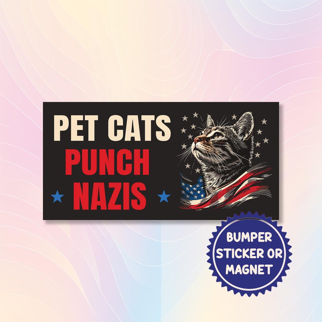 Pet Cats Punch Nazis Magnetic/bumper Sticker - Antifascist Action ...