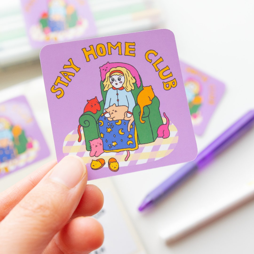 Stay Home Club Sticker L Quarantine, Cat Lady Sticker L Square Sticker ...