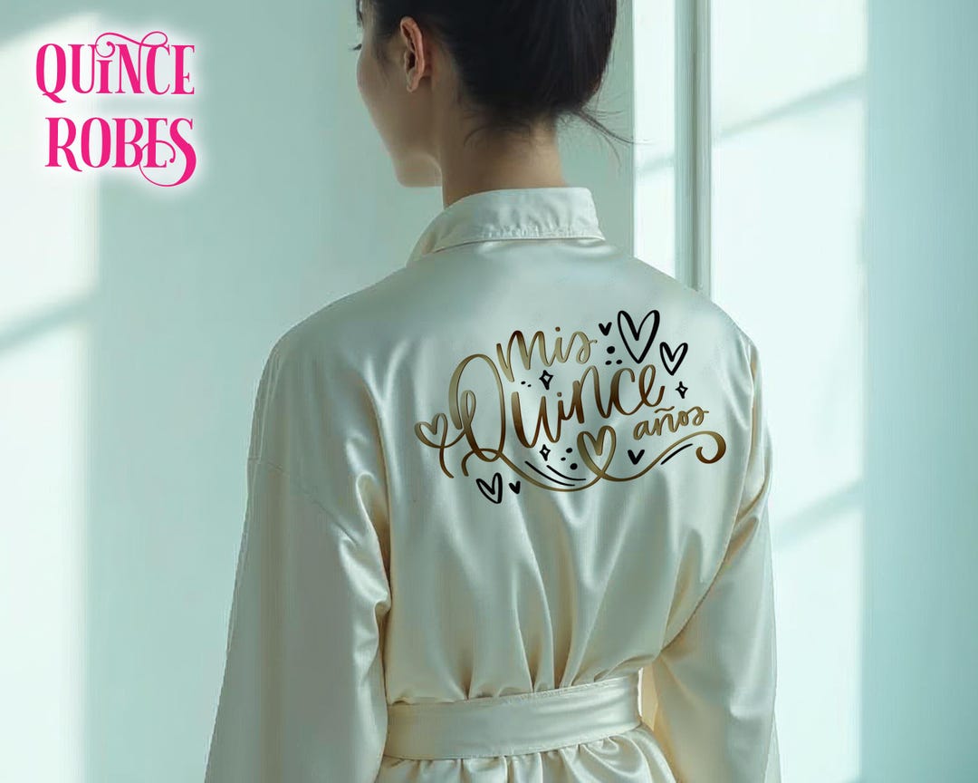 Mis Quince Anos Robes Personalized Quinceanera Robes Mama De Quince Mis ...