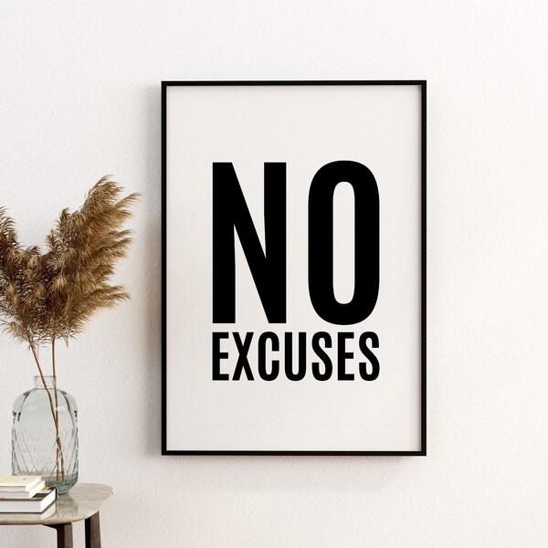 No Excuses Poster - Etsy