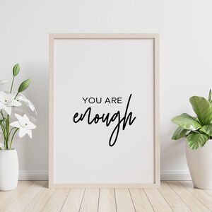 Printable Wall Art Prints, You Are Enough, Home Decor, Inspirational ...