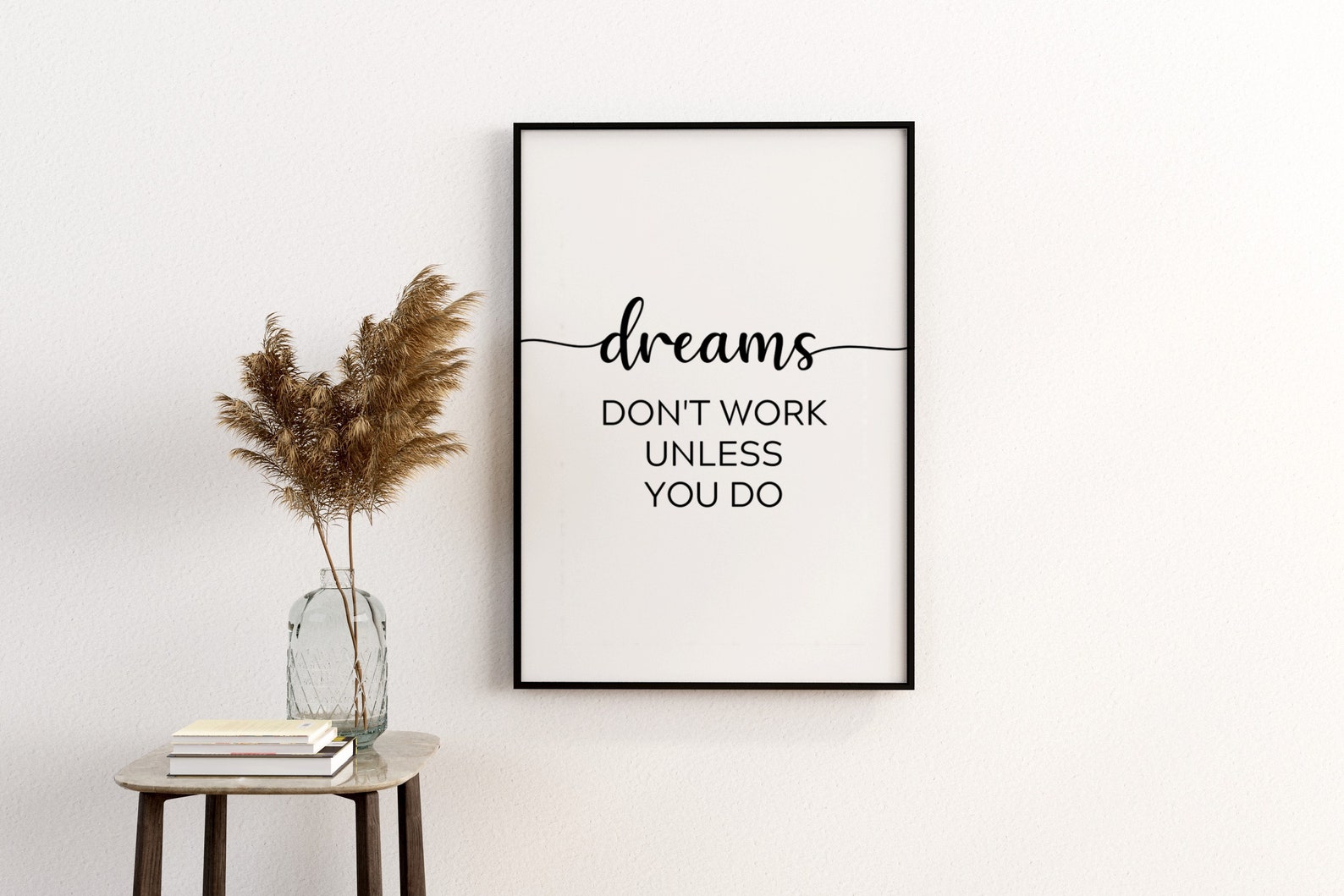 Dreams Don't Work Unless You Do Printable Wall Art, Motivational Quotes ...