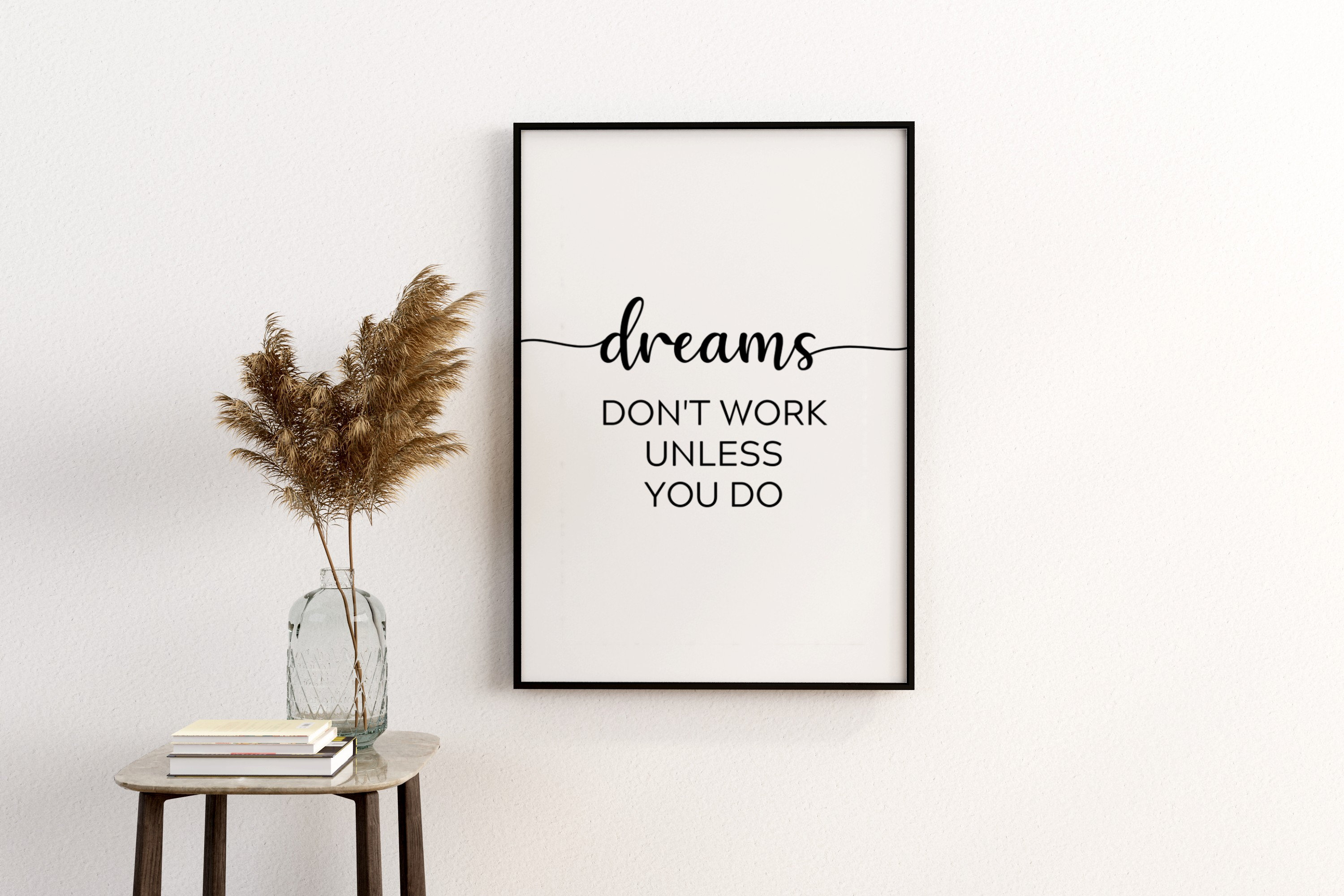 Dreams Don't Work Unless You Do Printable Wall Art, Motivational Quotes ...