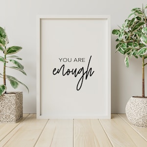 Printable Wall Art Prints, You Are Enough, Home Decor, Inspirational ...
