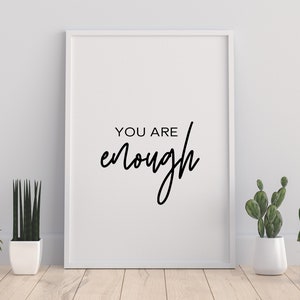 Printable Wall Art Prints, You Are Enough, Home Decor, Inspirational ...