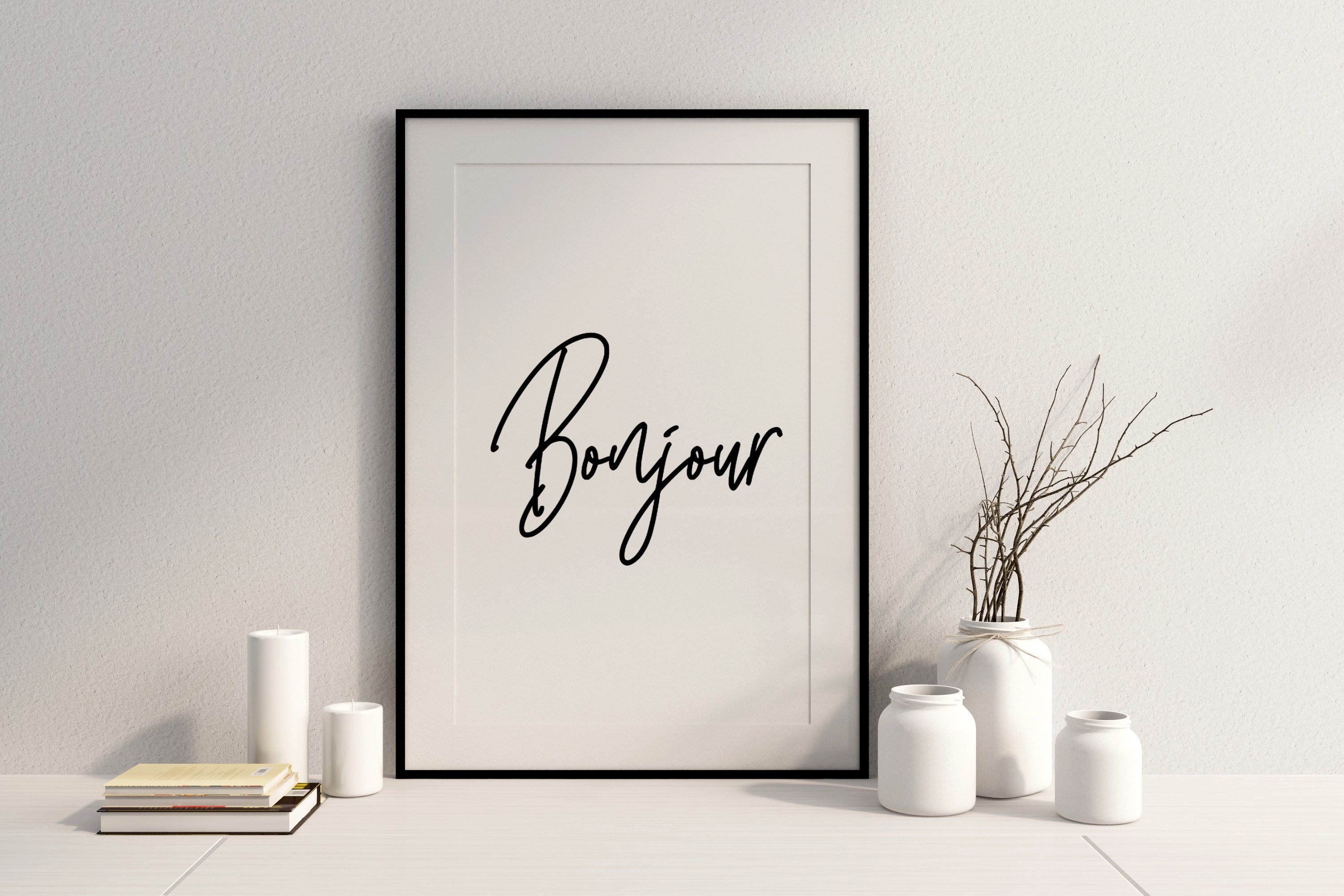 Bonjour Printable Wall Art, Motivational Quotes Print, Inspirational ...