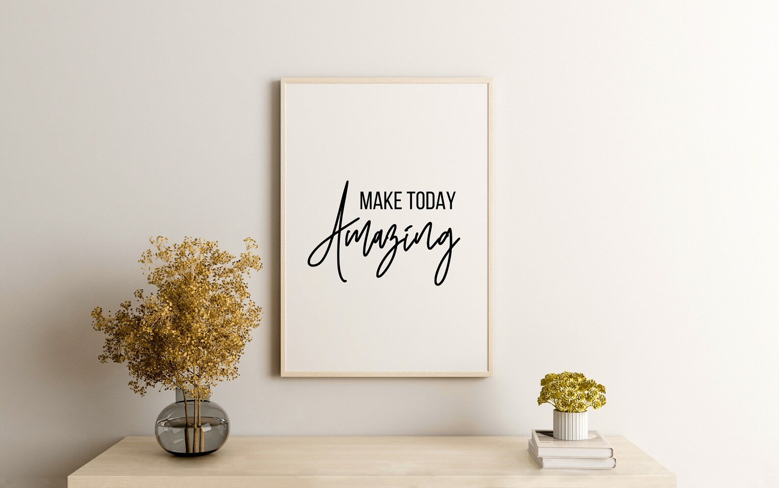 Make Today Amazing Printable Wall Art, Motivational Quotes Print ...