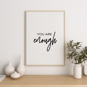 Printable Wall Art Prints, You Are Enough, Home Decor, Inspirational ...