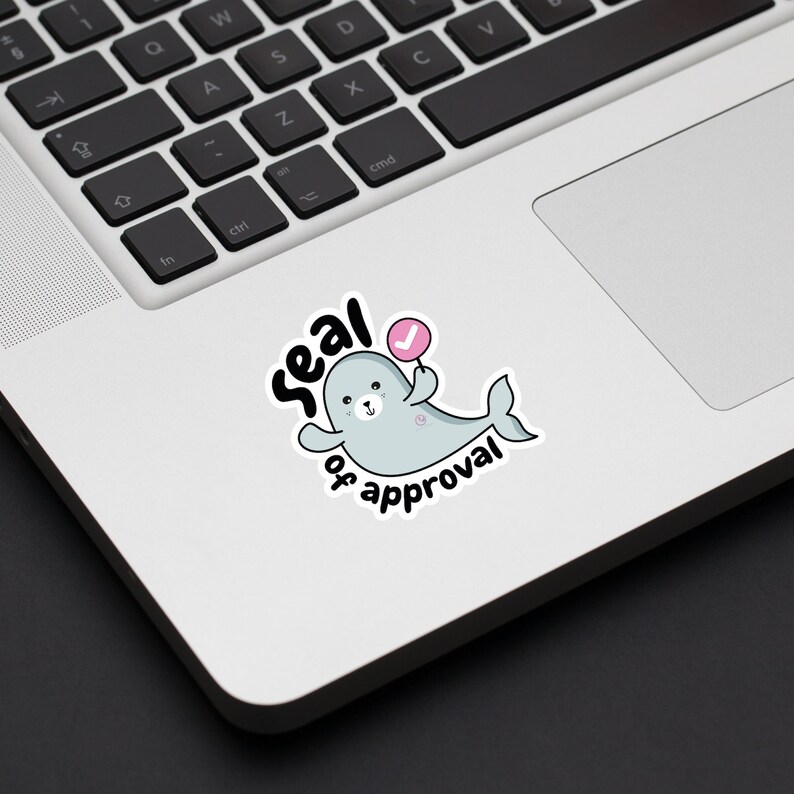 Seal of Approval, Cute Vinyl Sticker, Water Resistant, Die Cut, Laptop ...