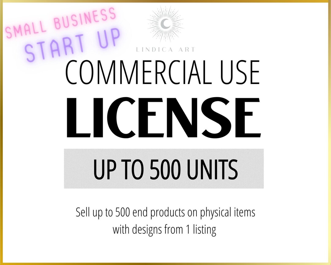 Commercial Use License up to 500 Units of ONE Listing - Etsy