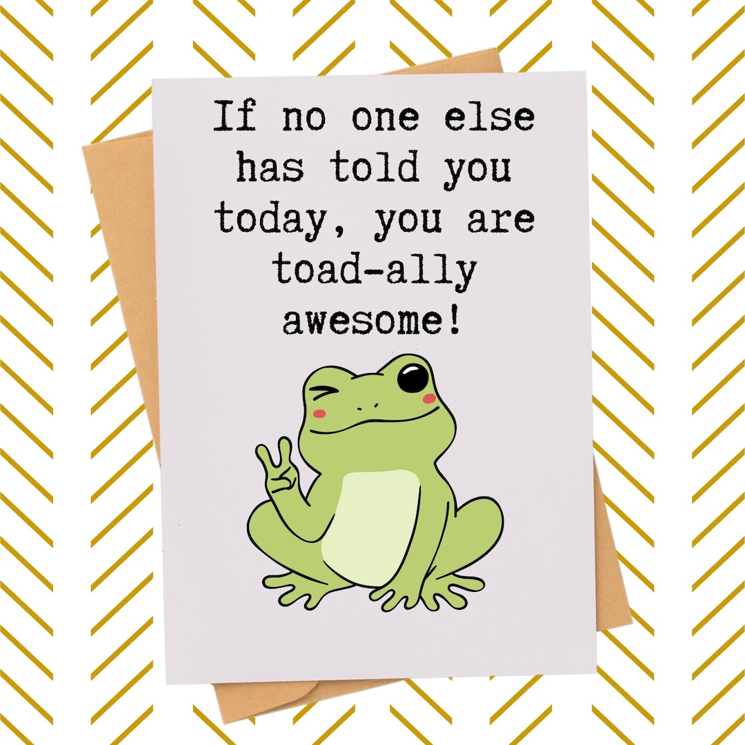 Cute Frog Pun Encouragement Card| Frog Lover Inspirational Gift| Toad ...