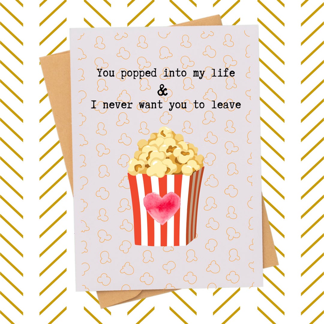 Popped Into My Life Popcorn Pun Card| Foodie Anniversary Card| Cute ...