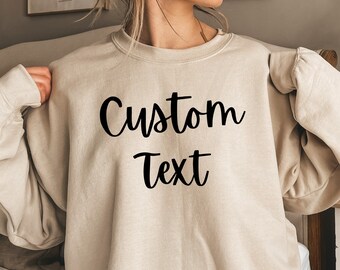 Custom Text Sweatshirt - Etsy