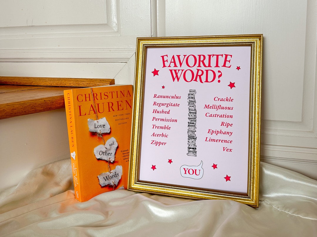 Love and Other Words Poster, Favorite Word, Christina Lauren, 8.5x11 In ...