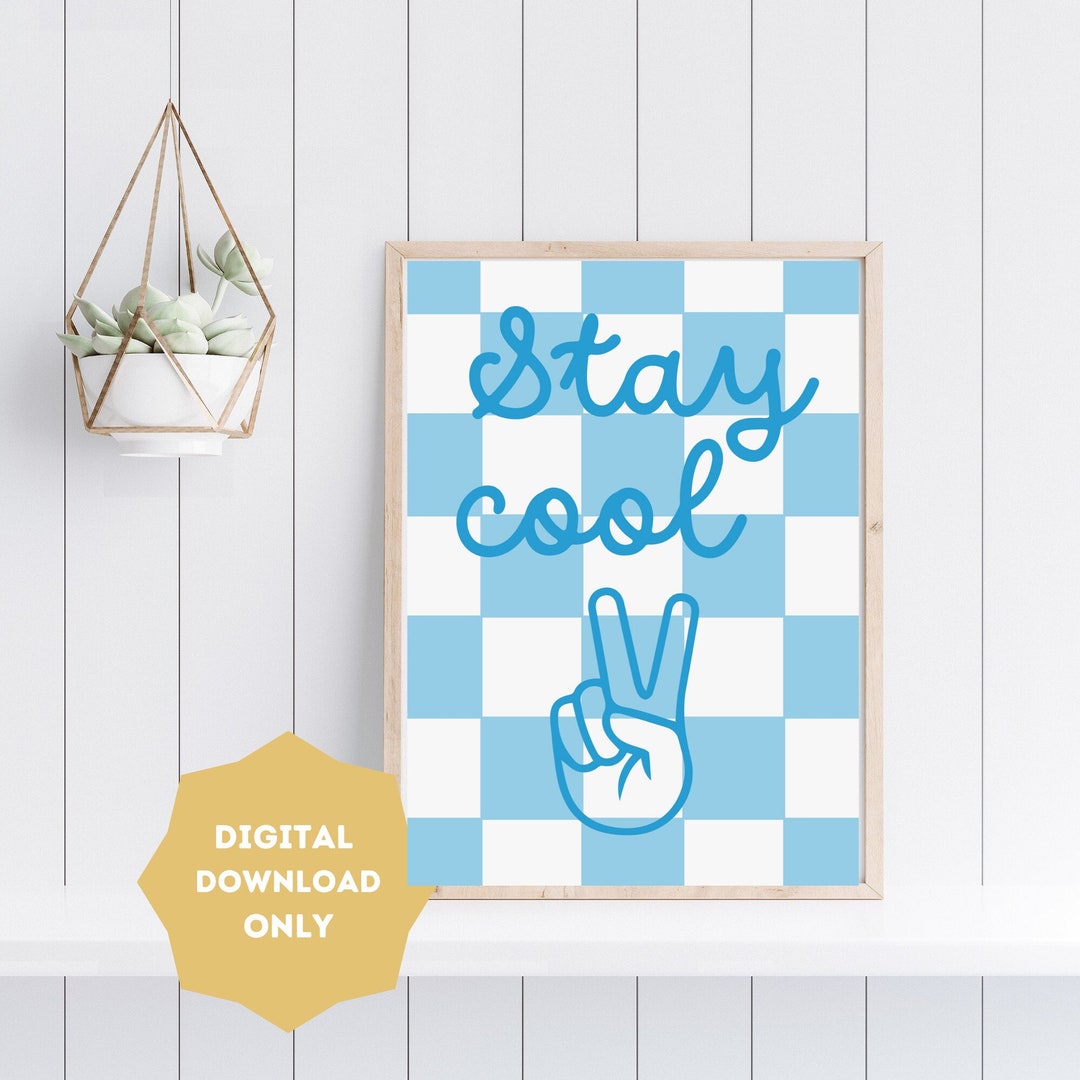 Stay Cool Blue Checkerboard Printable Art Peace Sign Modern - Etsy