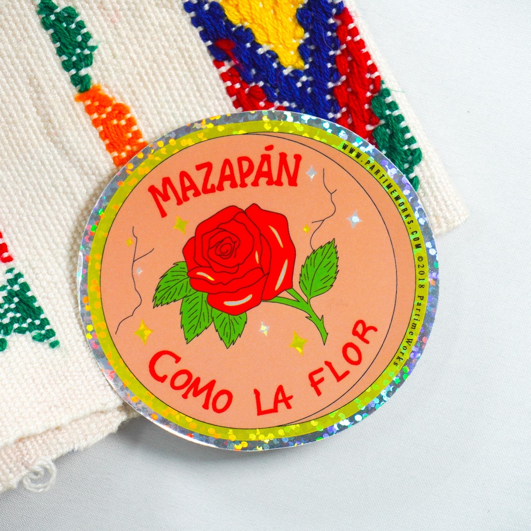 Mazapan Como La Flor 3" Holographic Sticker, Dulces Mexicanos - Etsy