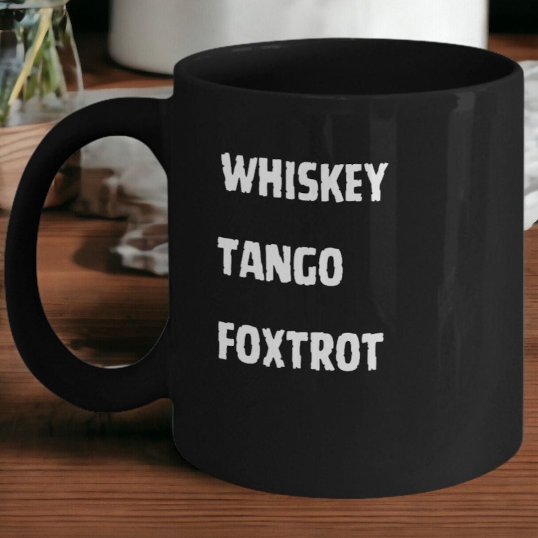 Marine, Whiskey, Tango, Foxtrot, Wtf, Wtf Mugs, Wtf Mug, Gift for ...