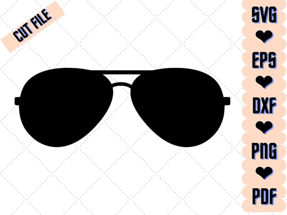 Sunglasses Svg Aviators Svg Png Eps Pdf Dxf Sunglasses - Etsy