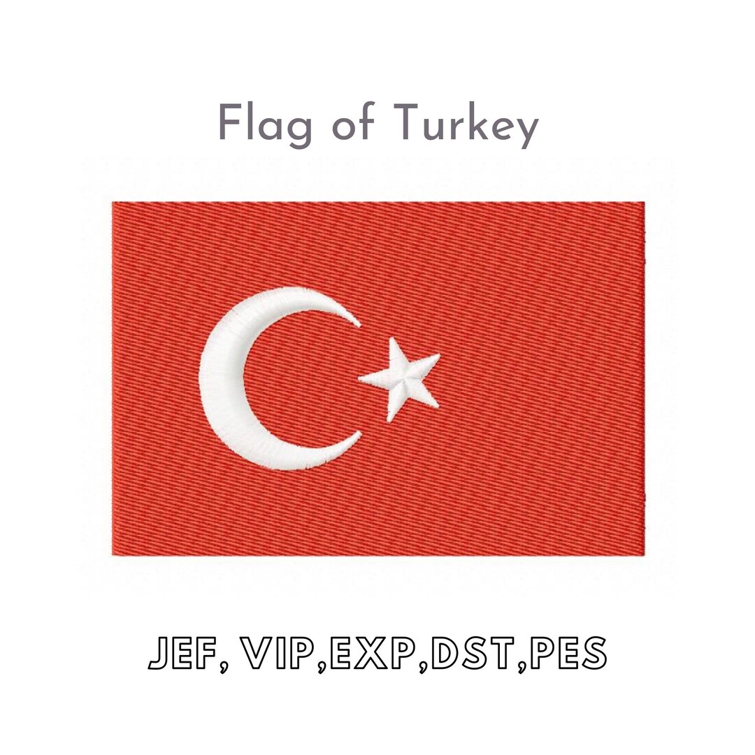 Flag of Turkey, Machine Embroidery Files, Instant Download - Etsy