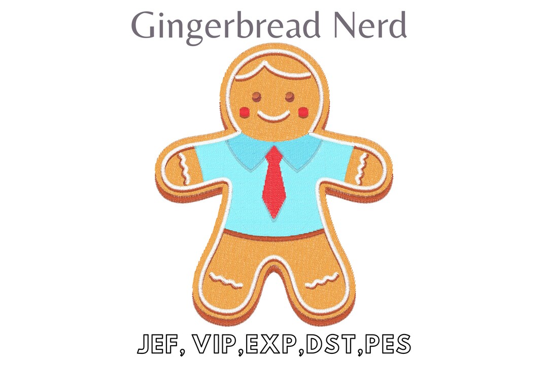 Gingerbread Nerd Embroidery Design, Easy Machine Embroidery, Digital ...