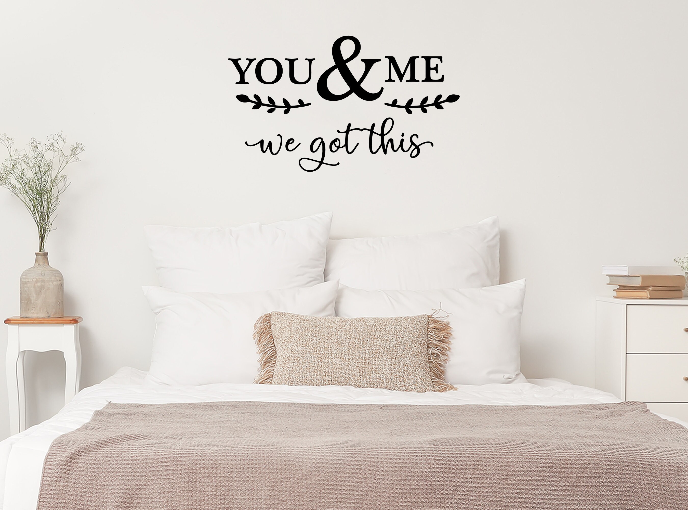 You and Me We Got This Wall Decal Sticker Wall Art Home Decor - Etsy
