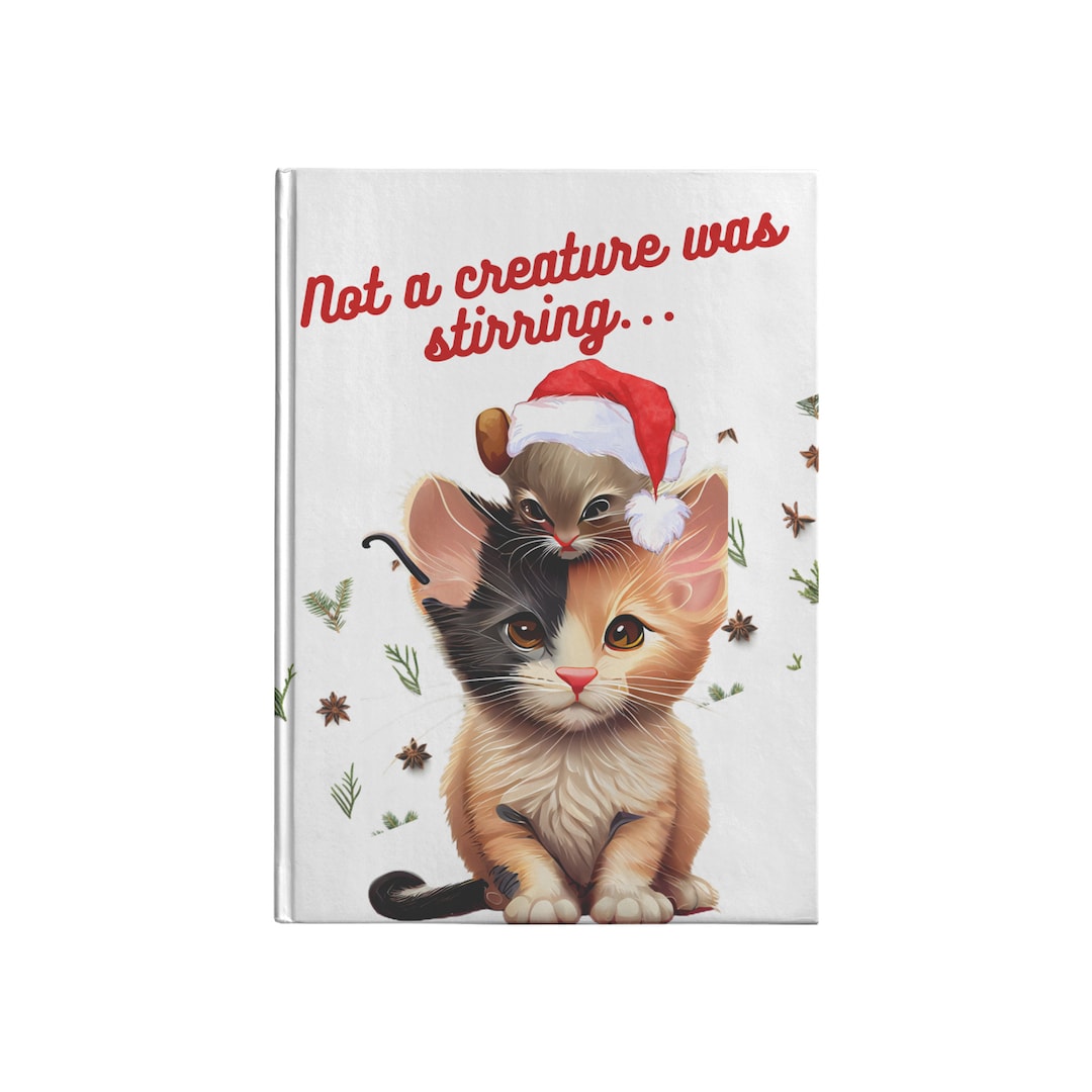 Not A Creature Was Stirring Kitty and Mouse Hardback Journal, Lined ...