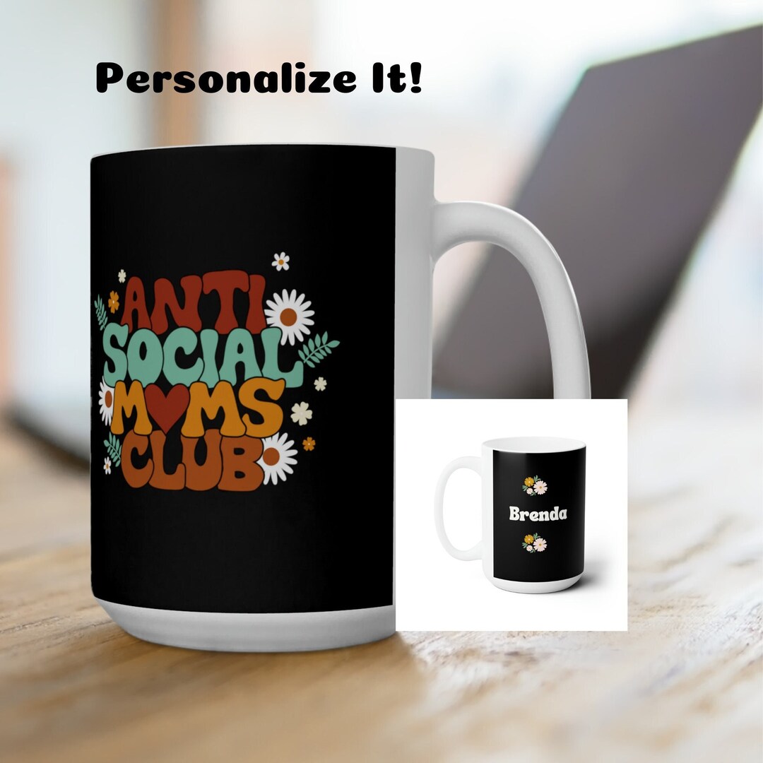 Personalized Retro Anti Social Moms Club Coffee Mug Funny Mug - Etsy