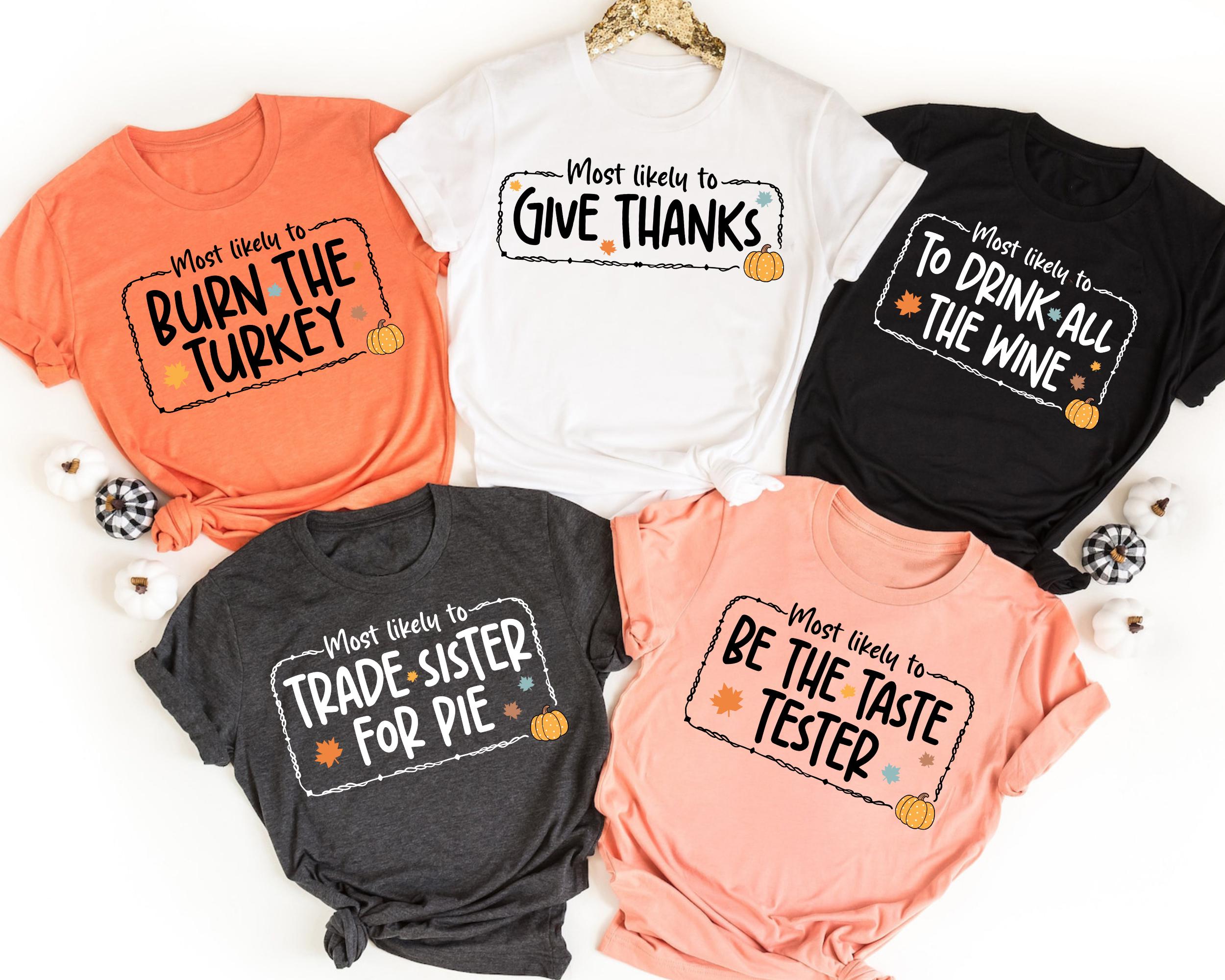 Funny Thanksgiving Shirts, Family Thanksgiving Shirts, Thanksgiving ...