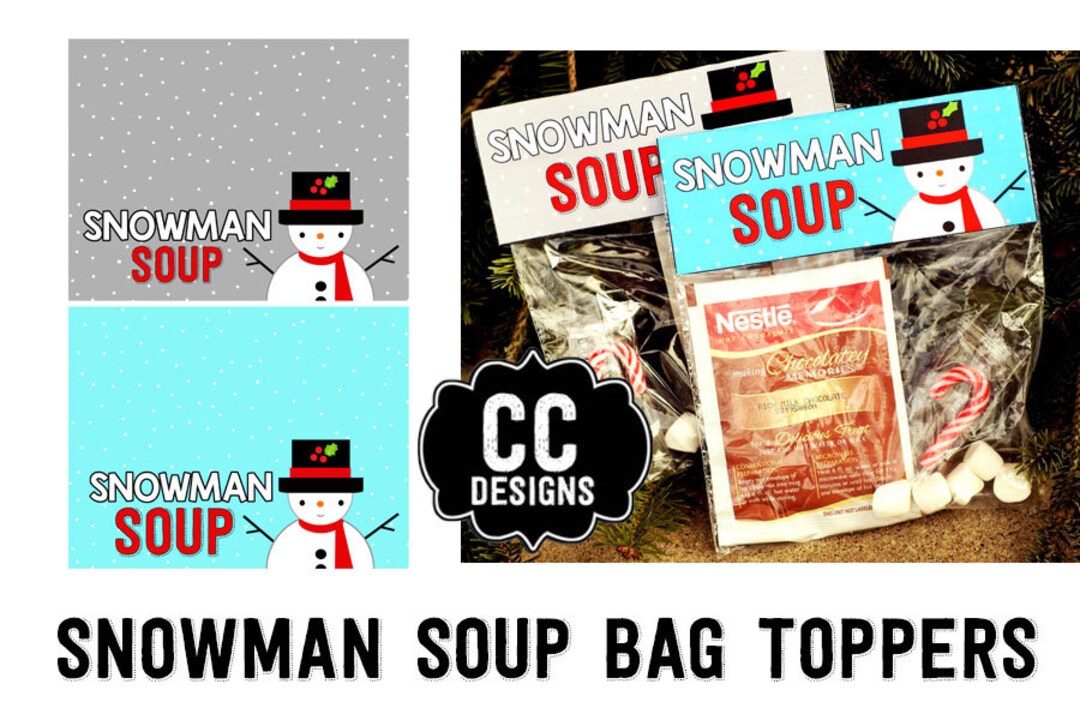 Printable - Snowman Soup Bag Toppers Christmas Party Party Supplies ...