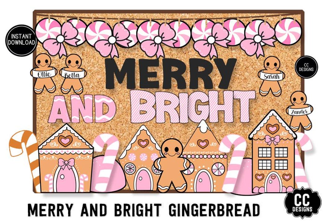 Pink Gingerbread Classroom Bulletin Board | Merry & Bright Christmas ...